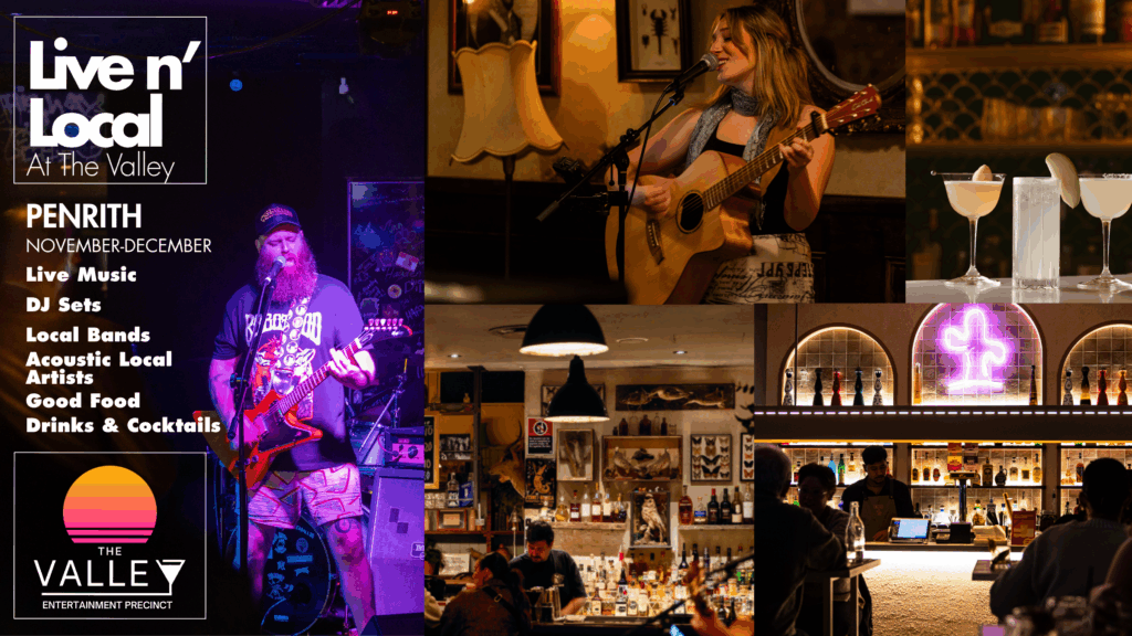 Live n' Local at The Valley in Penrith - November to December - Western ...